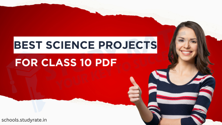 Best Science Projects for Class 10 PDF - Study Rate